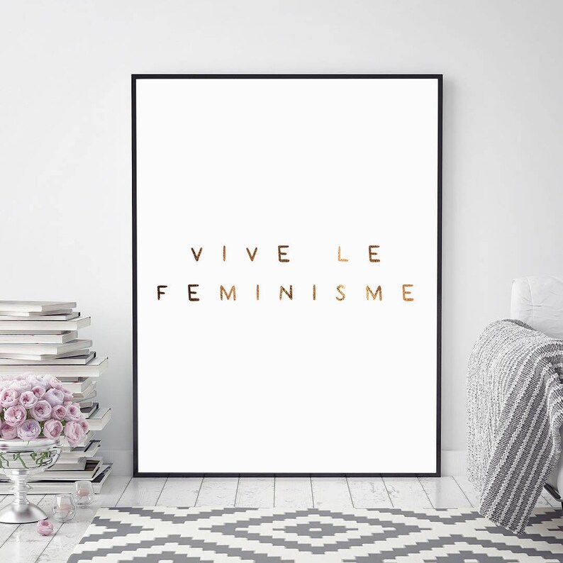 Feminism Poster Vive Le Femenisme Gold Foil Print Etsy
