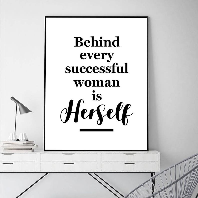 Behind Every Successful Woman is Herself Digital Prints - Etsy UK