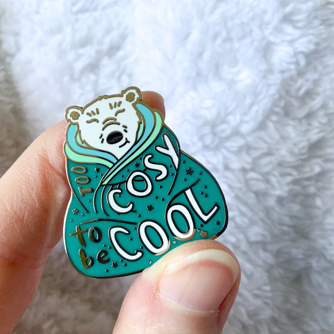 Too Cosy to Be Cool Hard Enamel Pin Gift for Cosy Folk - Etsy