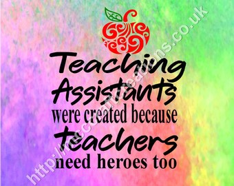 Teacher Assistants Were Created Because Teachers Need Heroes Too Svg - Etsy