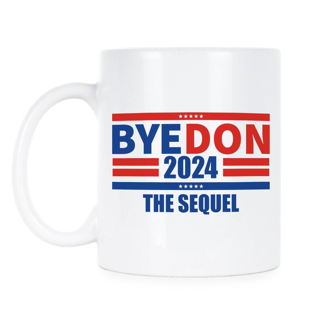 Joe Biden Joe Biden Mug Biden 2024 Anti Trump Gifts Byedon - Etsy
