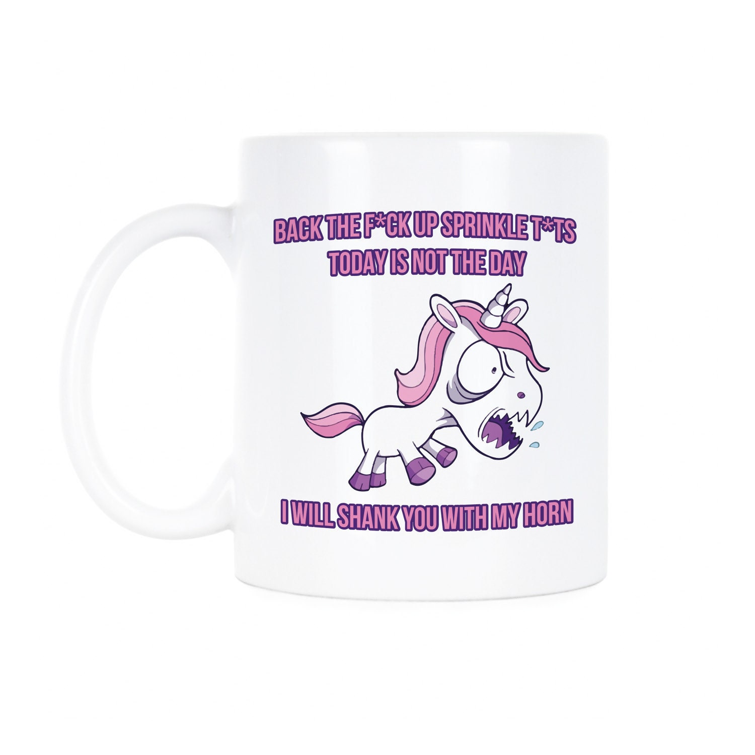 Sprinkle Tits Mug Back the F up I Will Shank You Unicorn Mug - Etsy