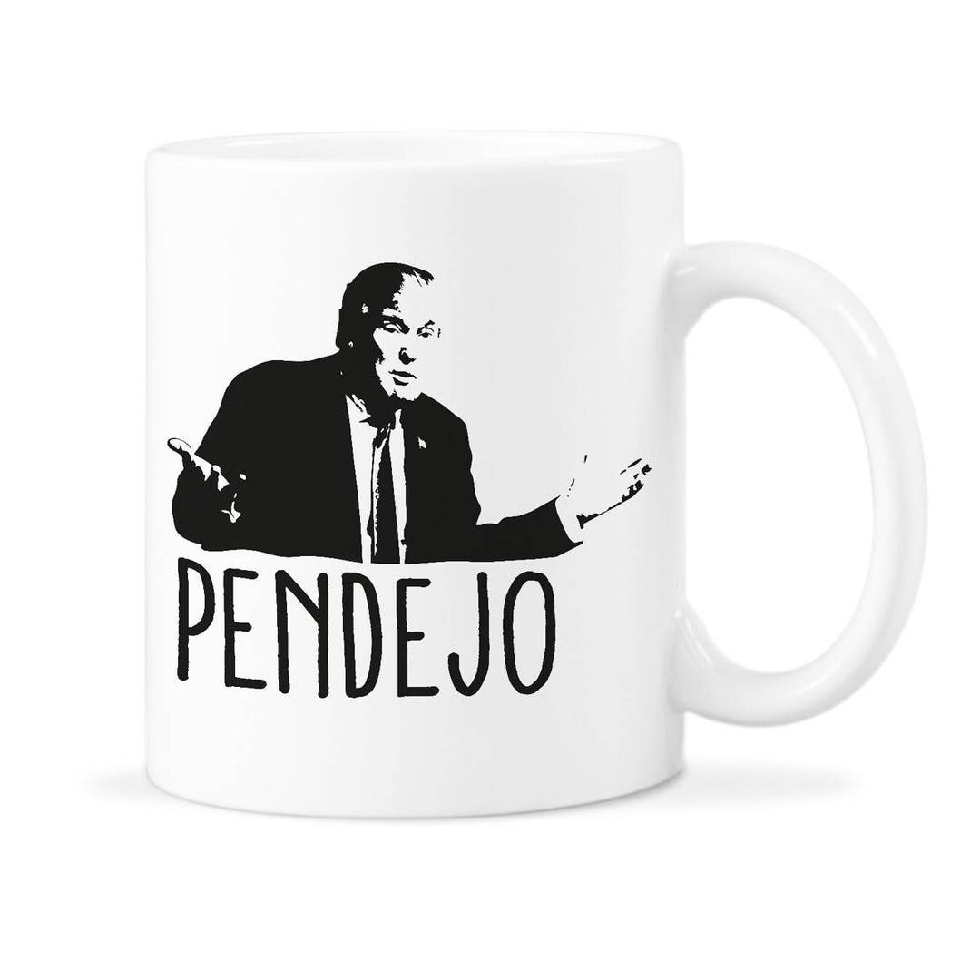 Trump Pendejo Trump Loser Trump Pendejo Mug Trump Loser Mug - Etsy