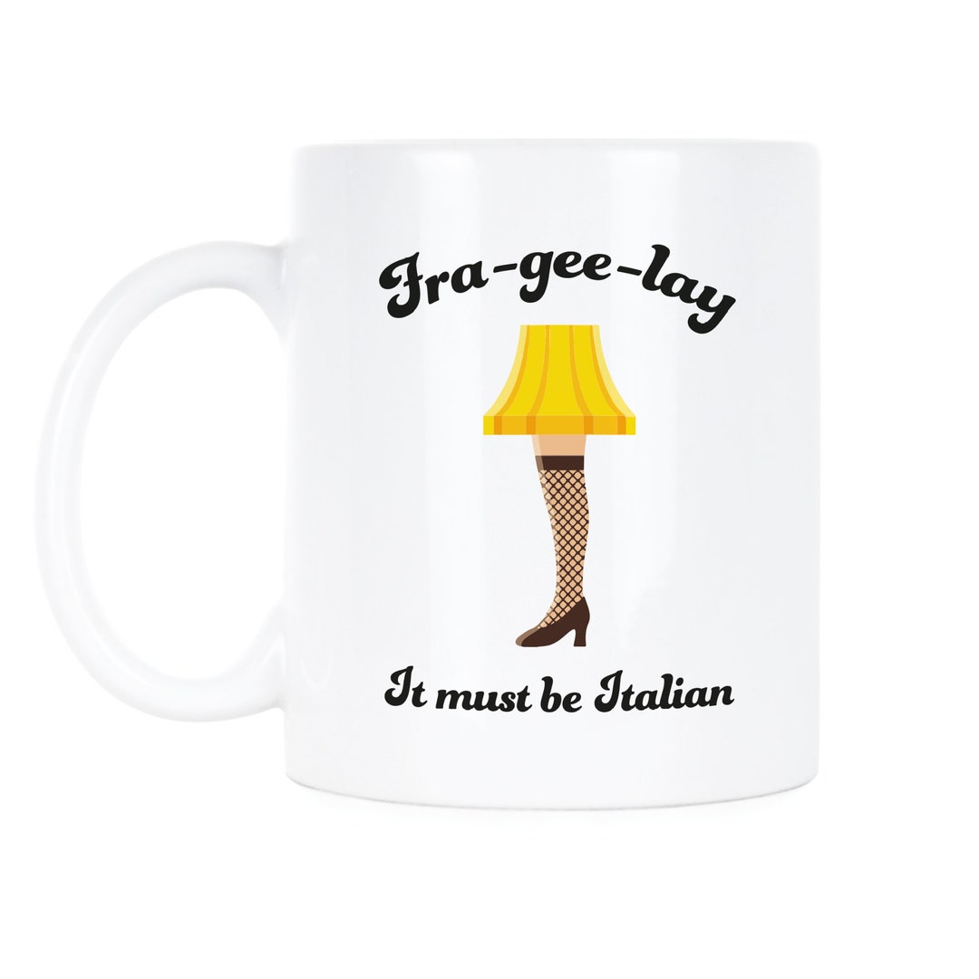Fra Gee Lay Leg Lamp Fra Gee Lay Mug Funny Christmas Mug Frageelay - Etsy