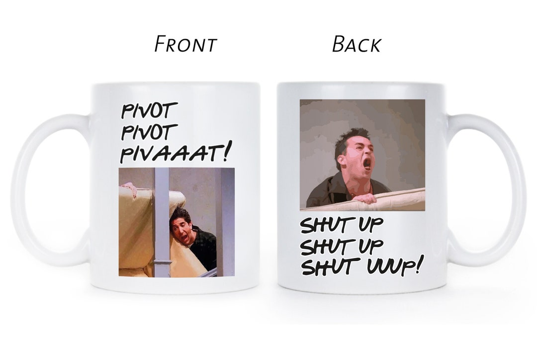 Chandler Bing Pivot Ross Geller Pivot Mug - Etsy