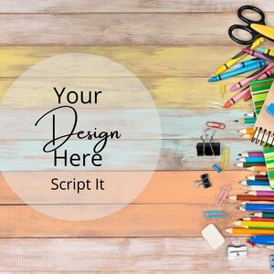 School, Teacher or Classroom Themed Product Mockup and Background First ...