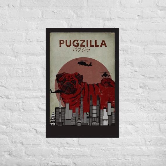 Pug Poster Pugzilla Movie Poster Style Giclée Quality Wall Art - Etsy
