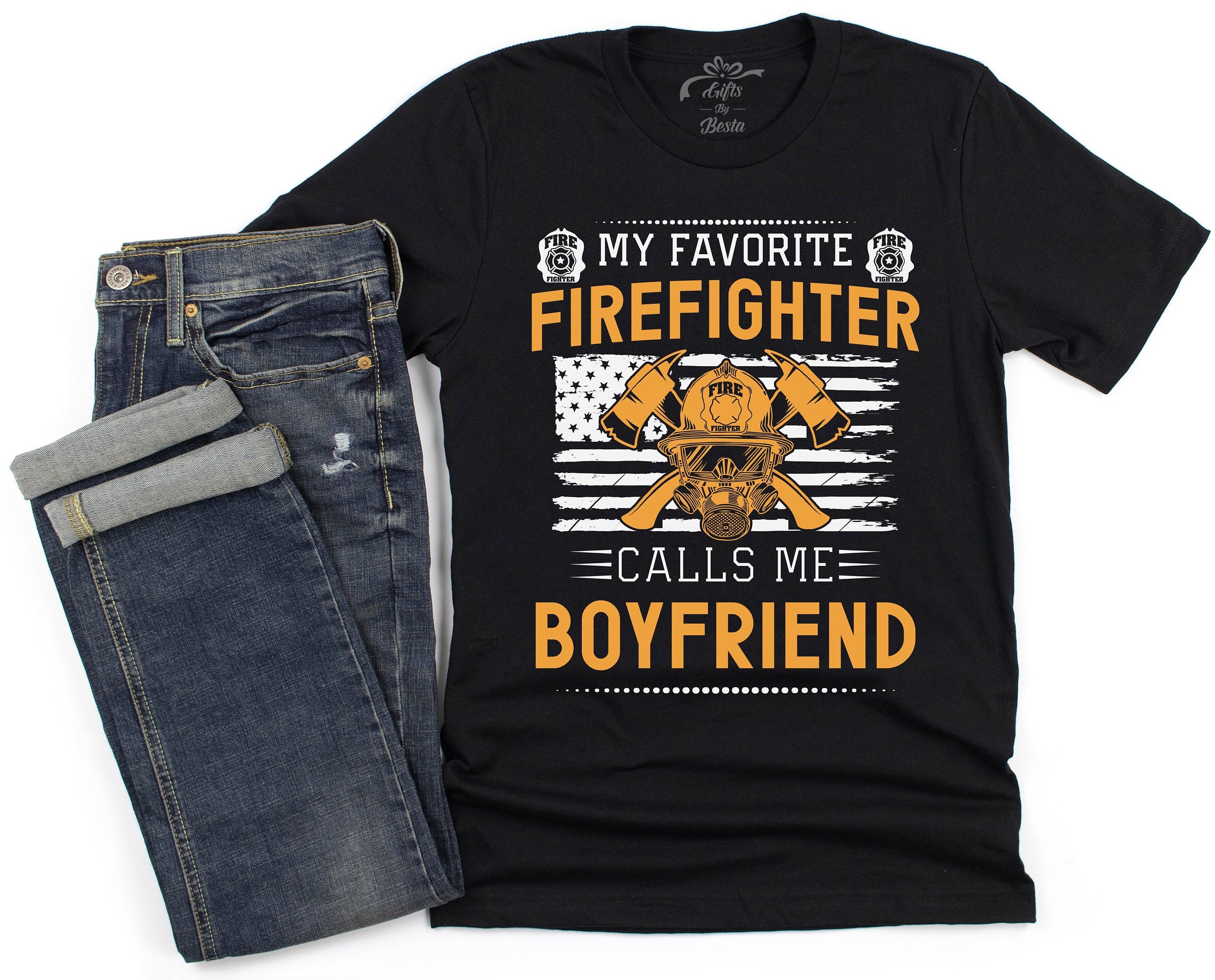 Firefighter Boyfriend Shirt Firefighter Gift Fireman Tshirt - Etsy