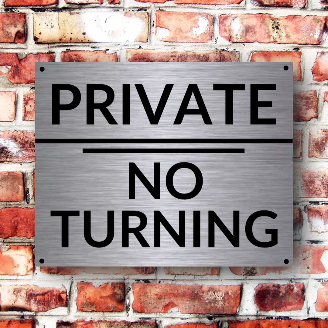Private No Turning Sign Wall Sign Plaque Weather Proof Pre Drilled ...