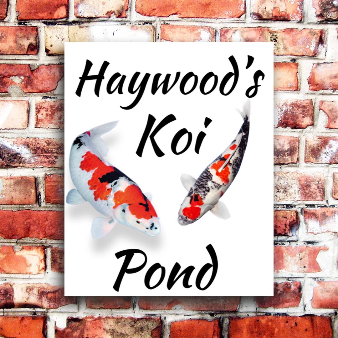 Personalised Koi Pond Sign Weather Proof Pre Drilled High Gloss Father ...