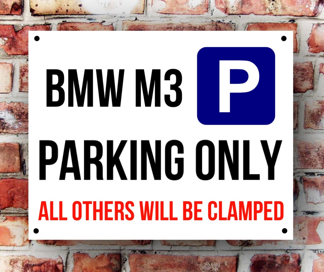 BMW M3 Parking Wall Sign Weather Proof Pre Drilled Great Gift Birthday ...