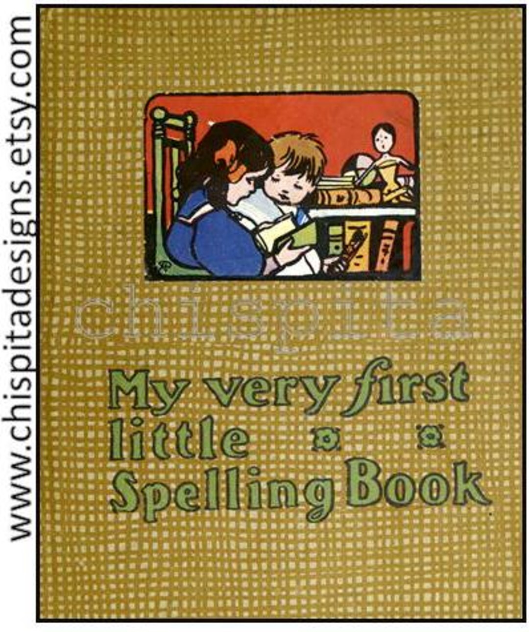 My Very First Spelling Book: Antique Picture Dictionary Ebook.1900s ...