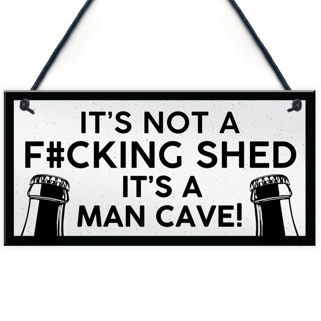 Funny Rude Man Cave Sign Hangng Garage Shed Plaque Gift for Men Alcohol ...