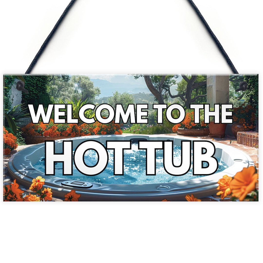 Red Ocean Welcome to the Hot Tub Sign, Hot Tub Accessories, Hot Tub ...