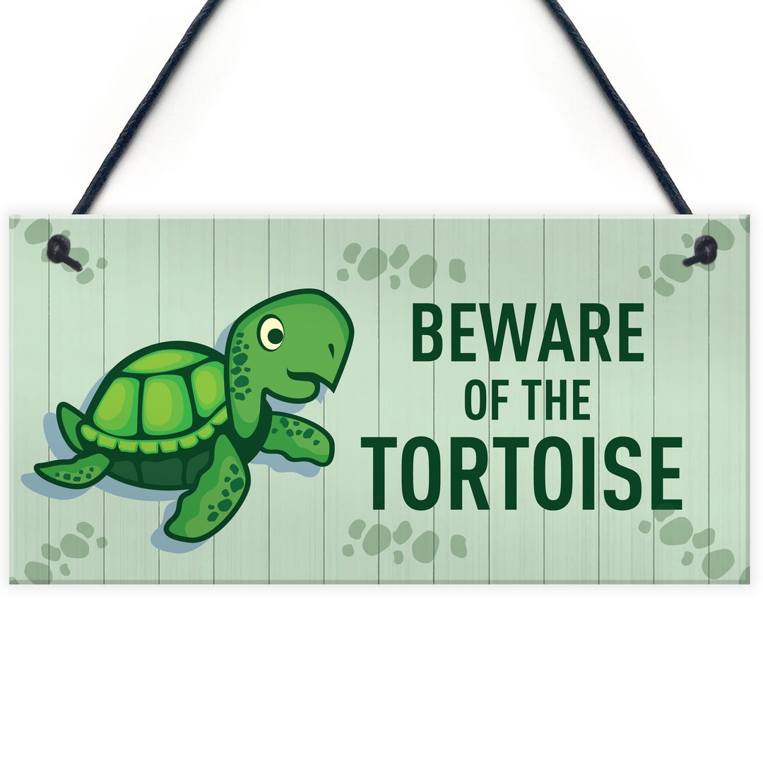 Beware of the Tortoise Sign Funny Pet Gift Home Sign Gift for Family Keepsake - Etsy UK