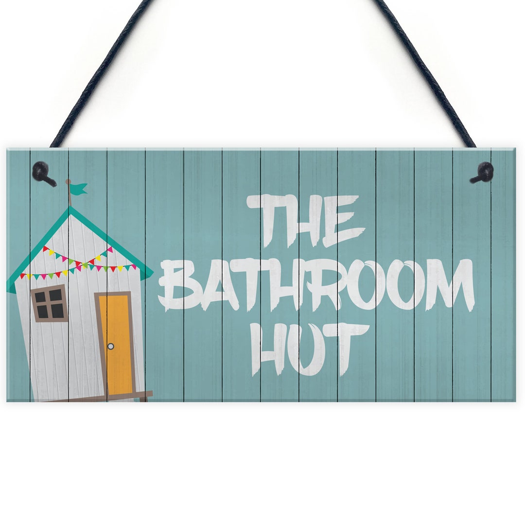 Quirky Nautical Bathroom Sign the Bathroom Hut Beach Theme Toilet Sign ...
