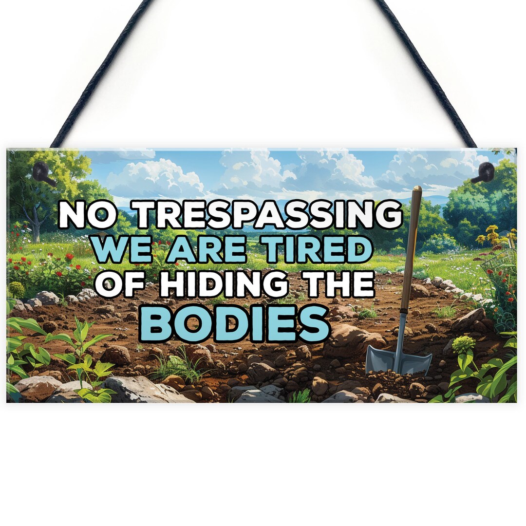 Garden Signs Funny Shed Sign No Trespassing Sign Funny Signs Garden ...
