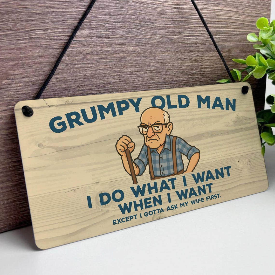 Grumpy Old Man Funny Sign for Him Gift for Father's Day Birthday Gifts ...