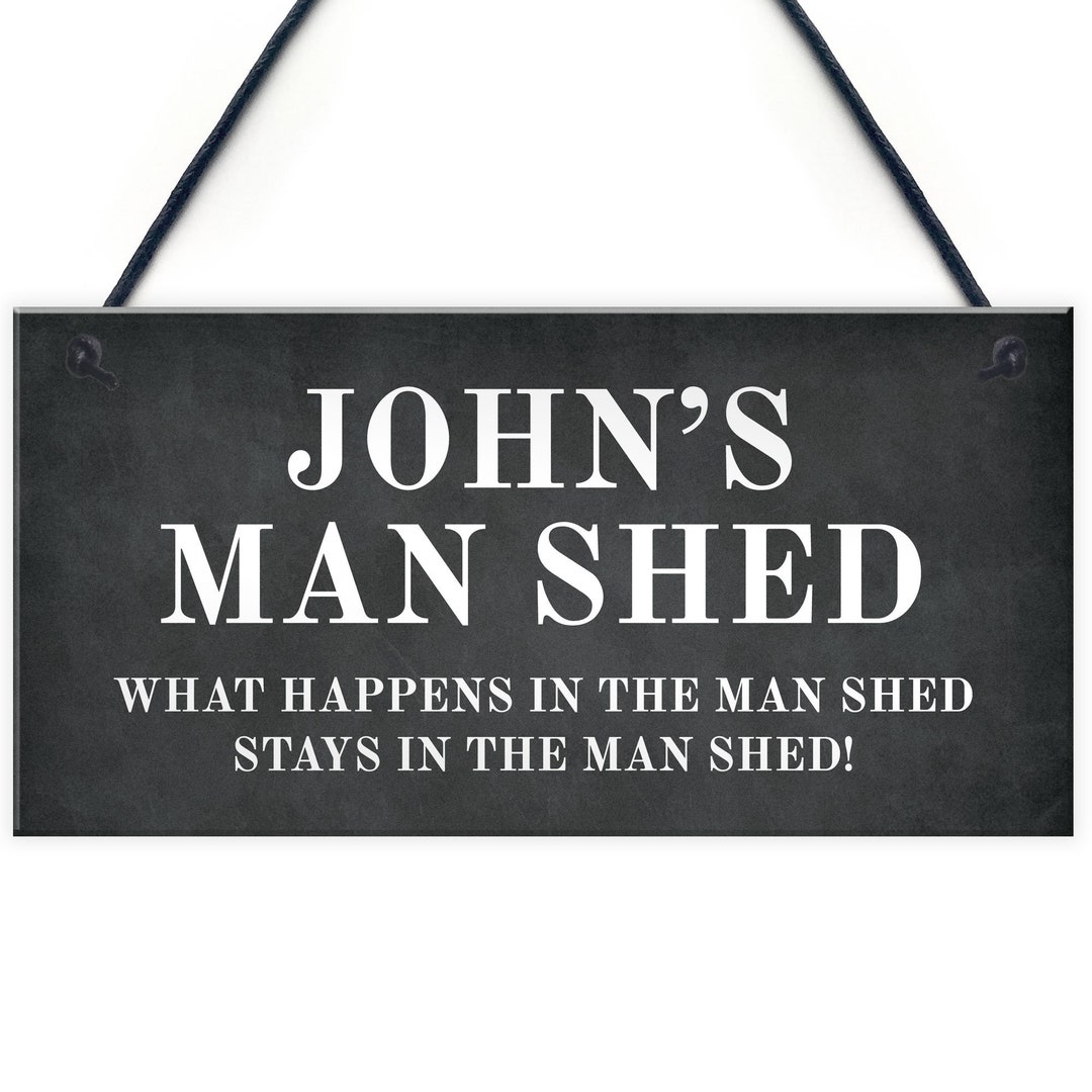 Personalised MAN SHED Sign Man Cave Shed Sign Gift for Men Fathers Day ...