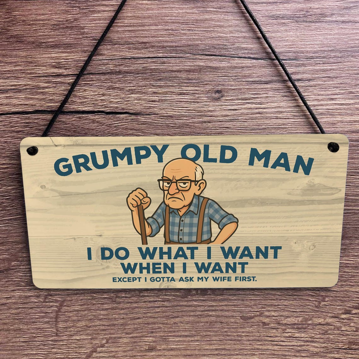 Grumpy Old Man Funny Sign for Him Gift for Father's Day Birthday Gifts ...