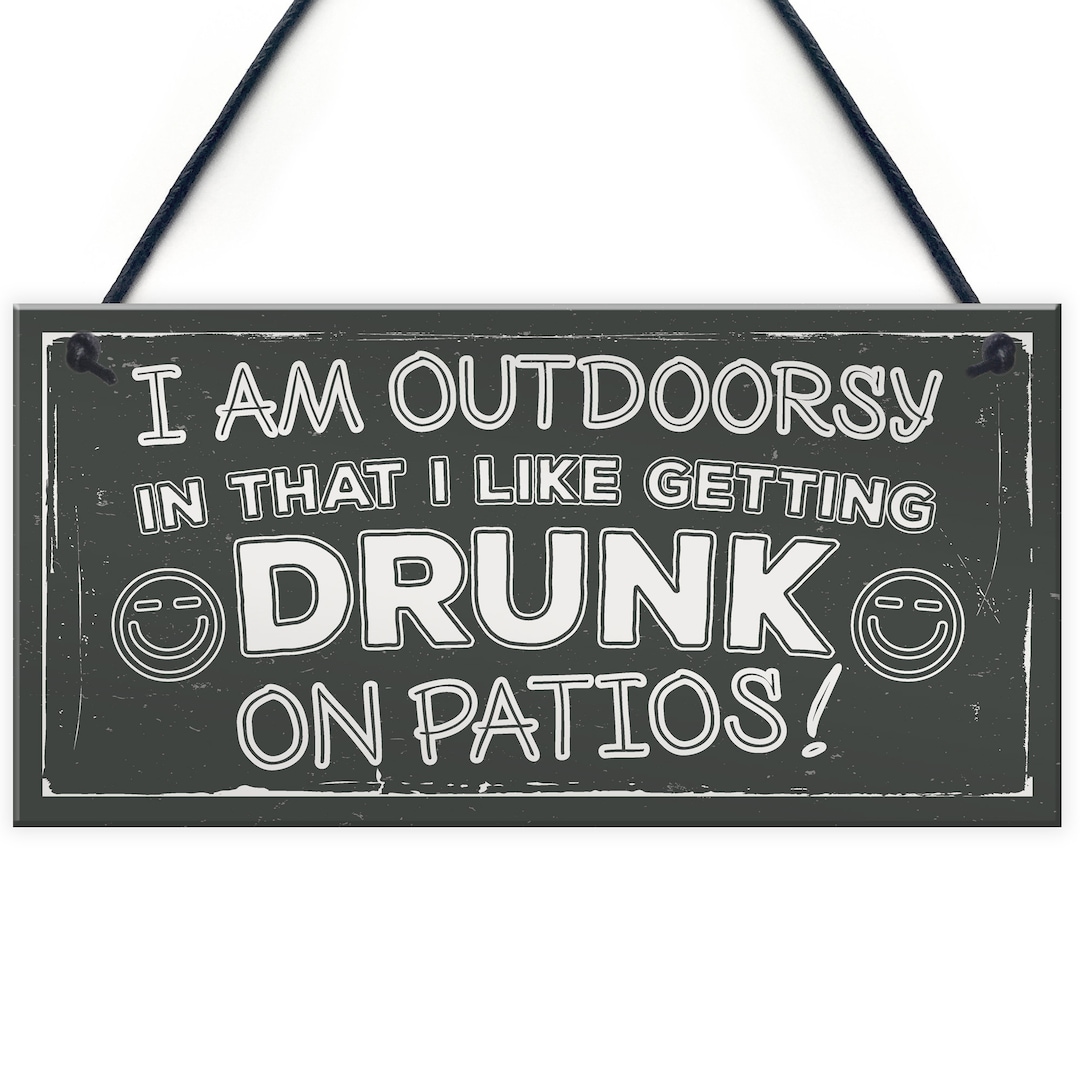Red Ocean Drunk on Patios Funny Garden Shed Sign Vodka Beer Gin Kitchen Plaque Friendship Gift ...