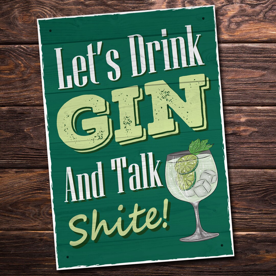 Funny Gin Sign Lets Drink Gin Funny Friendship Gift Home Bar Sign ...
