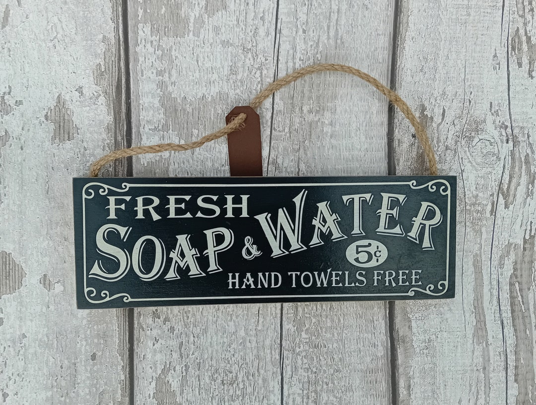 Fresh Soap and Water Sign. - Etsy