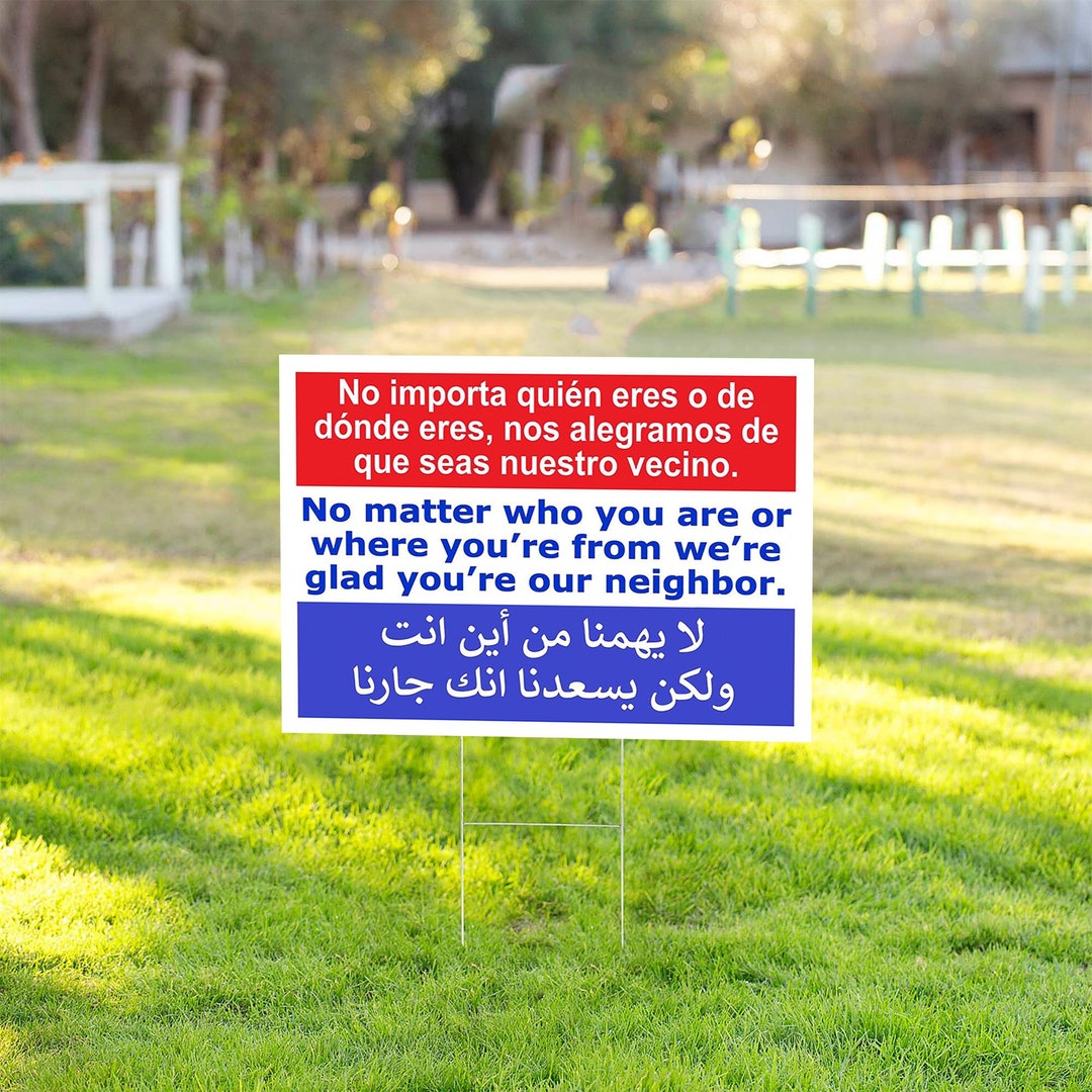 Welcome Neighbor Yard Sign, English Spanish Arabic, Social Justice - Etsy