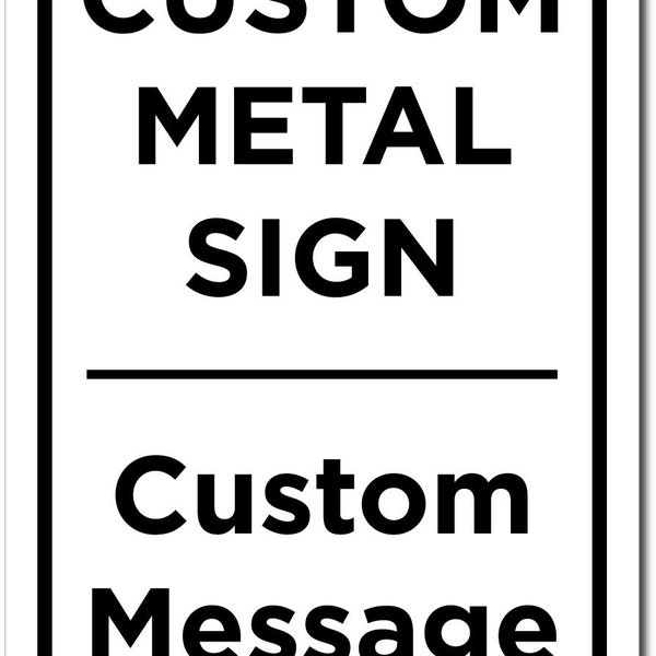 Custom Metal Sign - Etsy