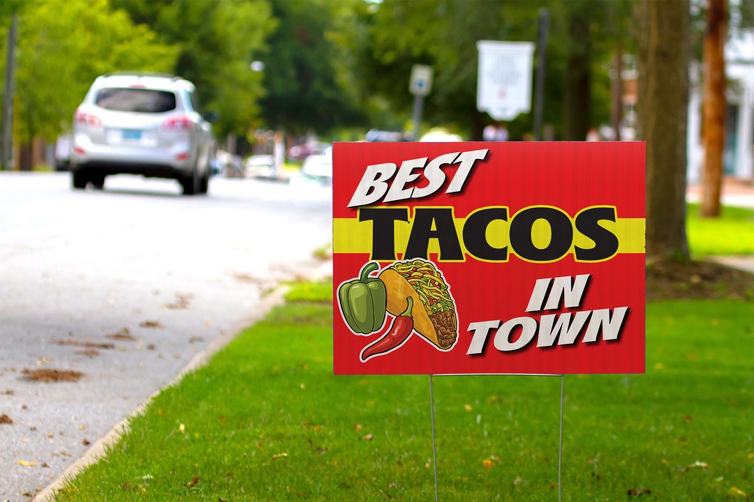 Tacos in Town Yard Sign, Double Sided Coroplast (24in X 18in) - Etsy