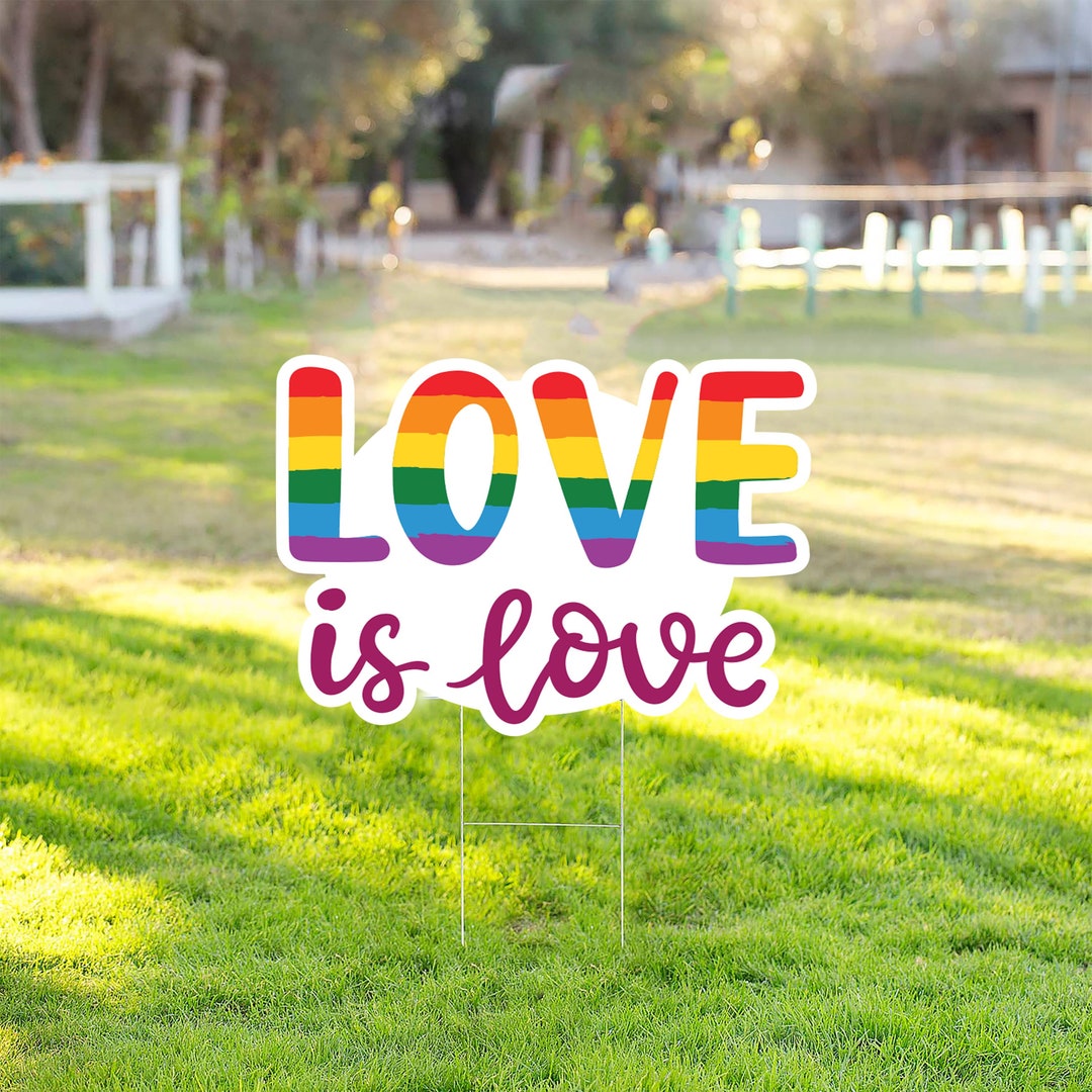 Love is Love YARD SIGN Cut to Shape-single Sided With Stake - Etsy