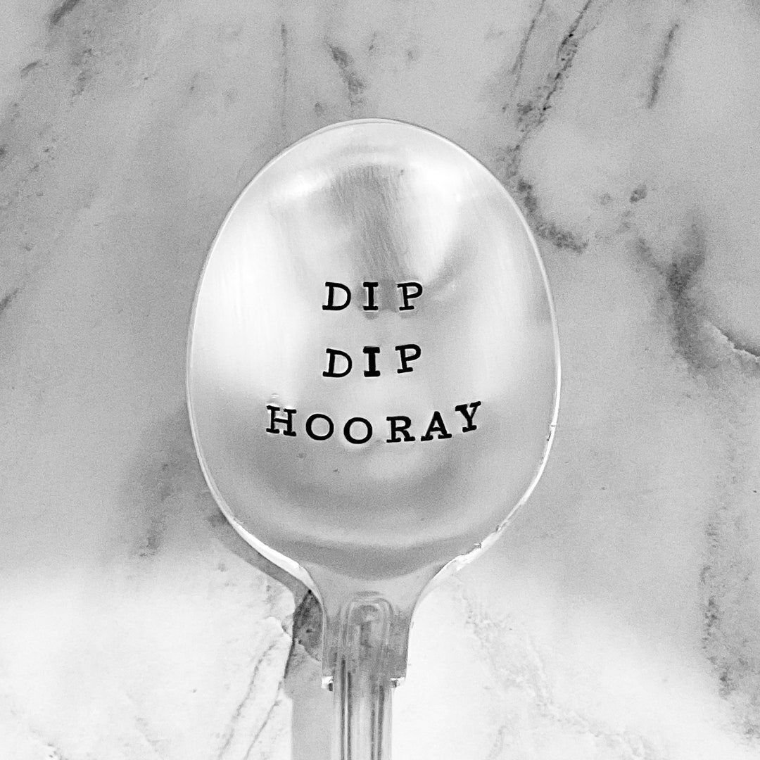 Dip Dip Hooray Spoon Personalized Customized Soup Sized Spoon - Etsy