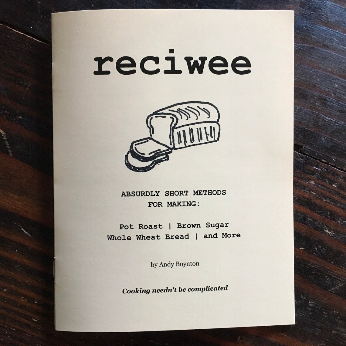 Reciwee (food Zine With Short, Simple Recipes for Cooking From Scratch ...