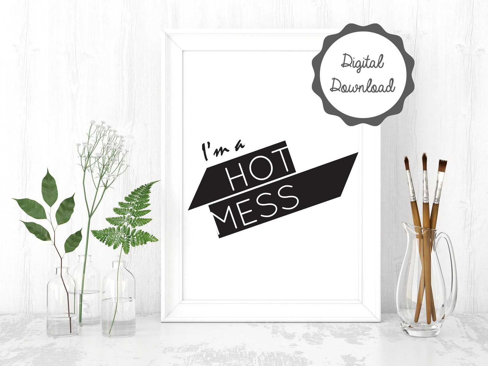 Hot Mess Printable, Instant Download, Wall Art Text, Typography Art ...