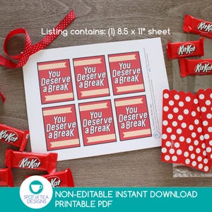 You Deserve A Break Printable Tag | Teacher Appreciation Printable ...