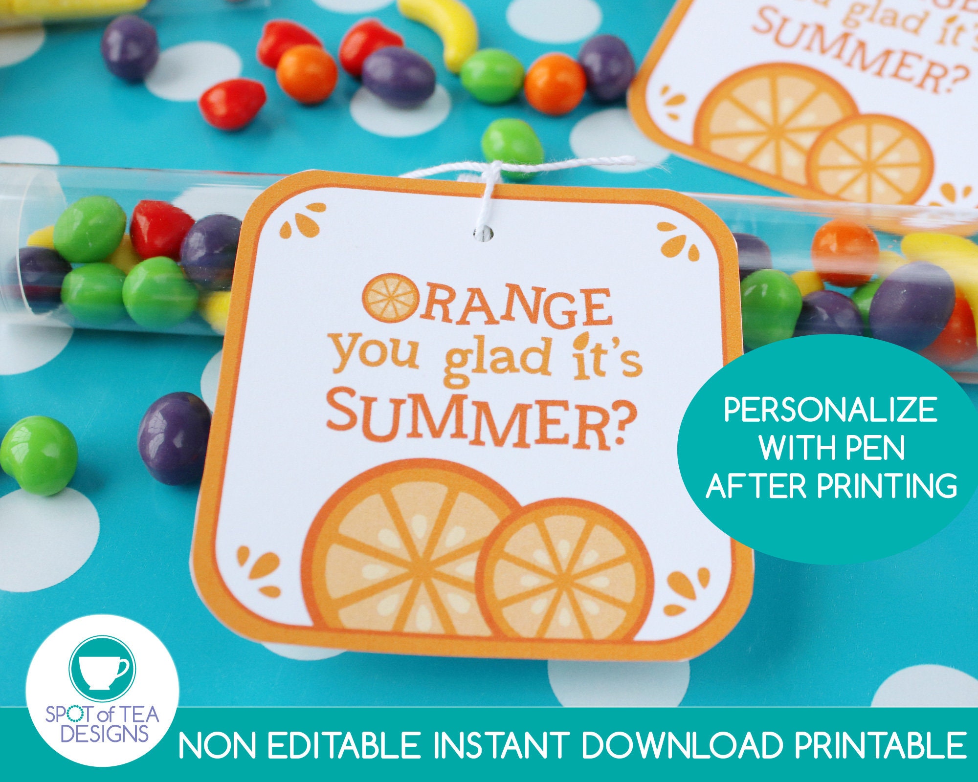 Orange You Glad Favor Tags Last Day of School Teacher - Etsy