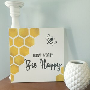 Don't Worry Bee Happy Sign, Wood Sign, Bee Decor, Bumblebee Sign - Etsy