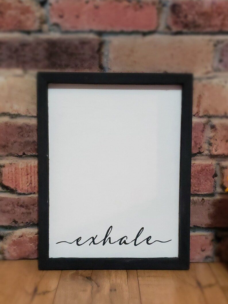 Inhale Exhale Signs; Farmhouse Signs - Etsy