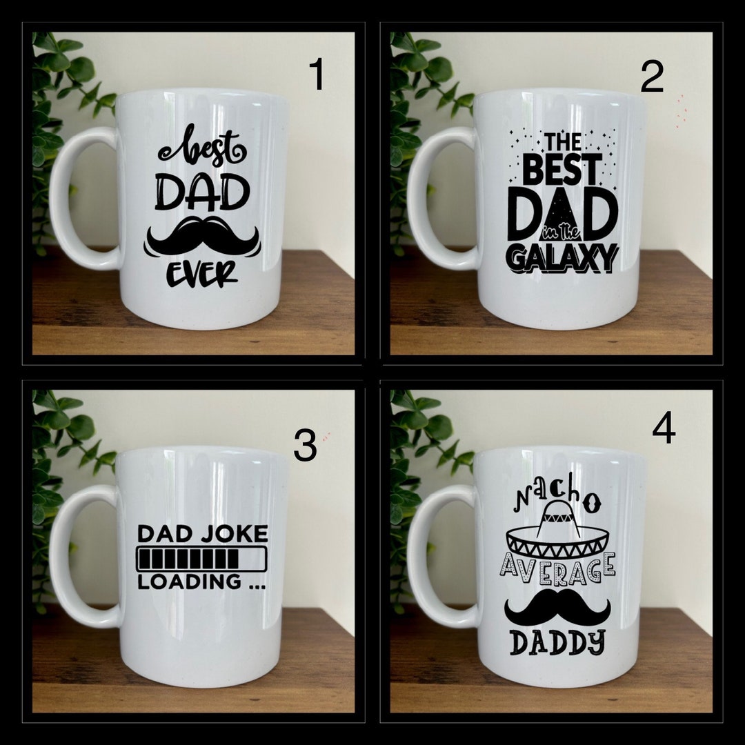 Father's Day Mug Choice of Designs, Best Ever, Dad, Daddy, Greatest Dad ...