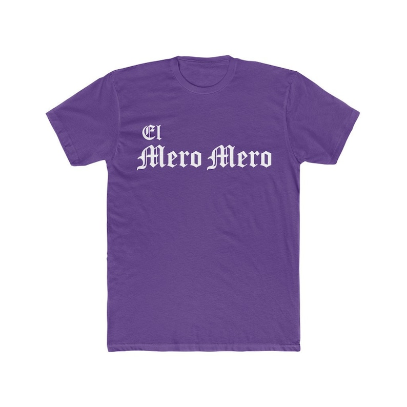 El MERO MERO Shirt Cholo Dad Funny Shirt Playera Papa - Etsy