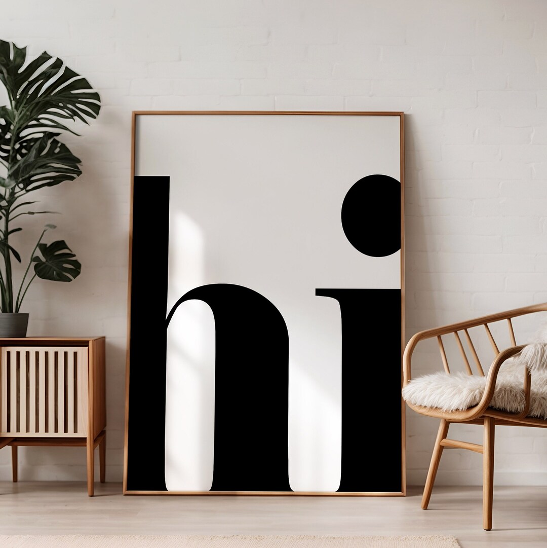 Hi, Printable Wall Art, Bold Statement Black Typography, Modern Galley ...