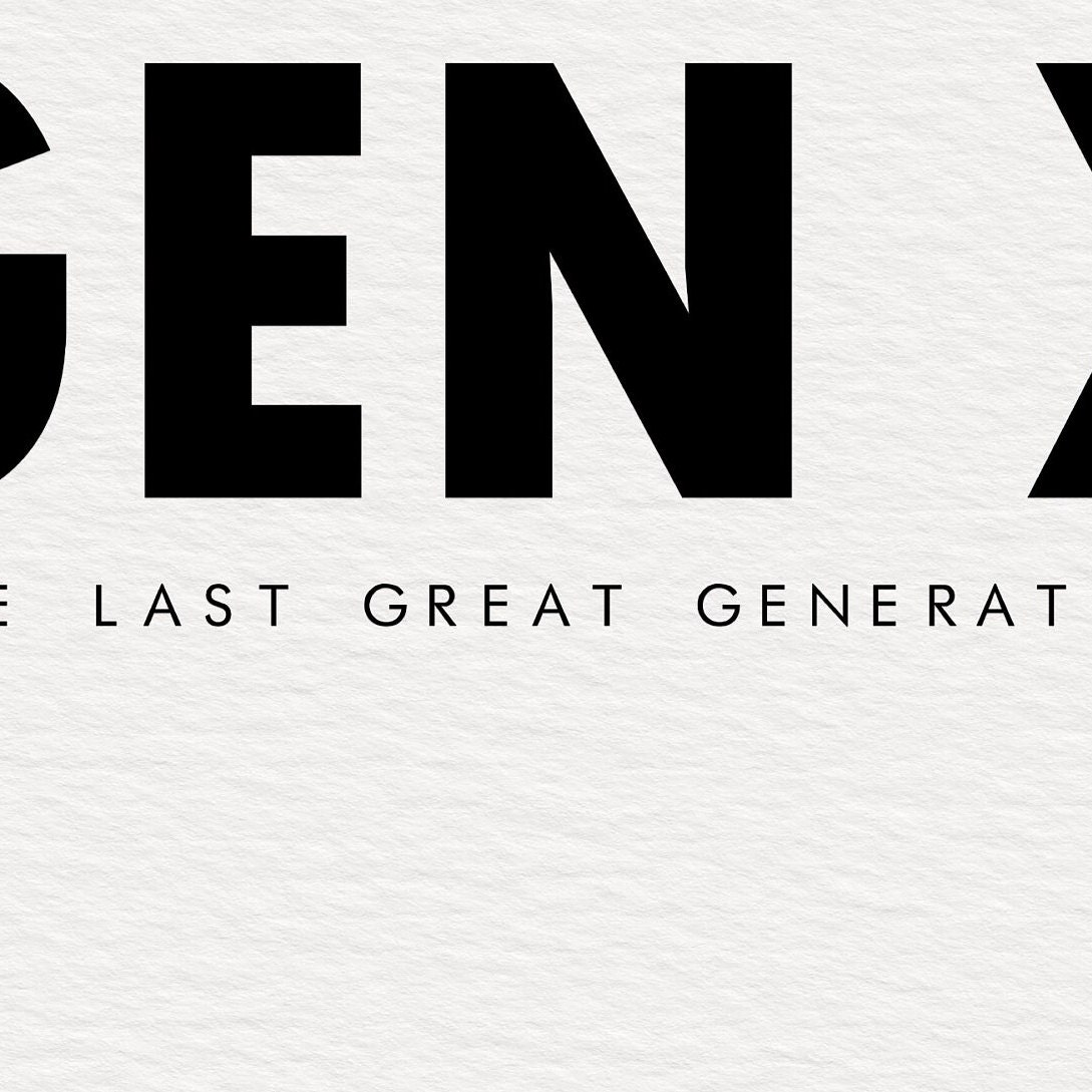 Gen X the Last Great Generation Typography Print, Digital Download ...