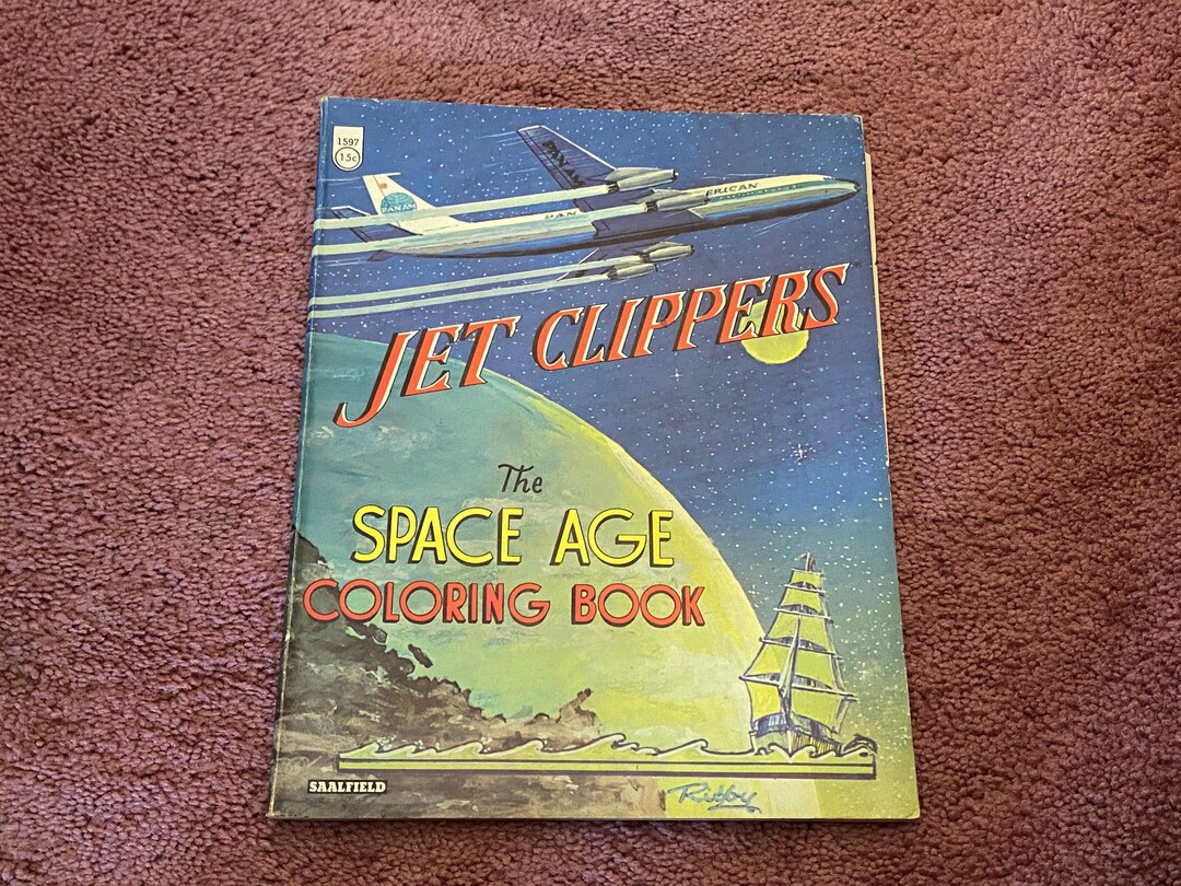 Vintage 1950s Jet Clippers Coloring Book: Space Age Airplanes & Rockets ...