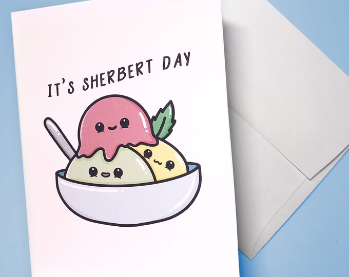 It's Sherbert Day it's Your Birthday Punny Birthday Card Funny Puns - Etsy