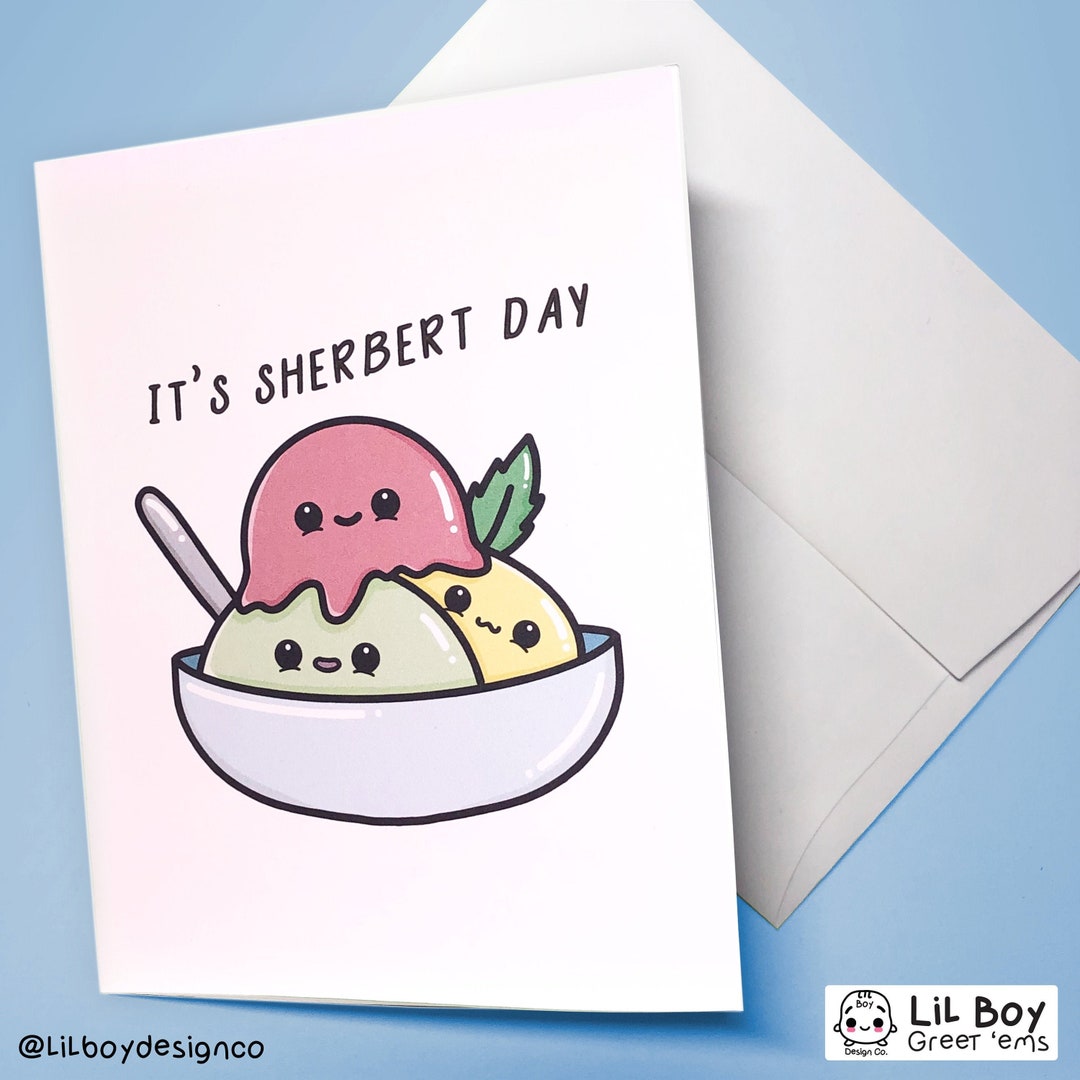 It's Sherbert Day it's Your Birthday Punny Birthday - Etsy