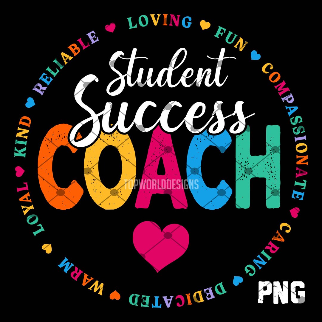 Student Success Coach PNG | School Staff Sublimation Design | Digital ...