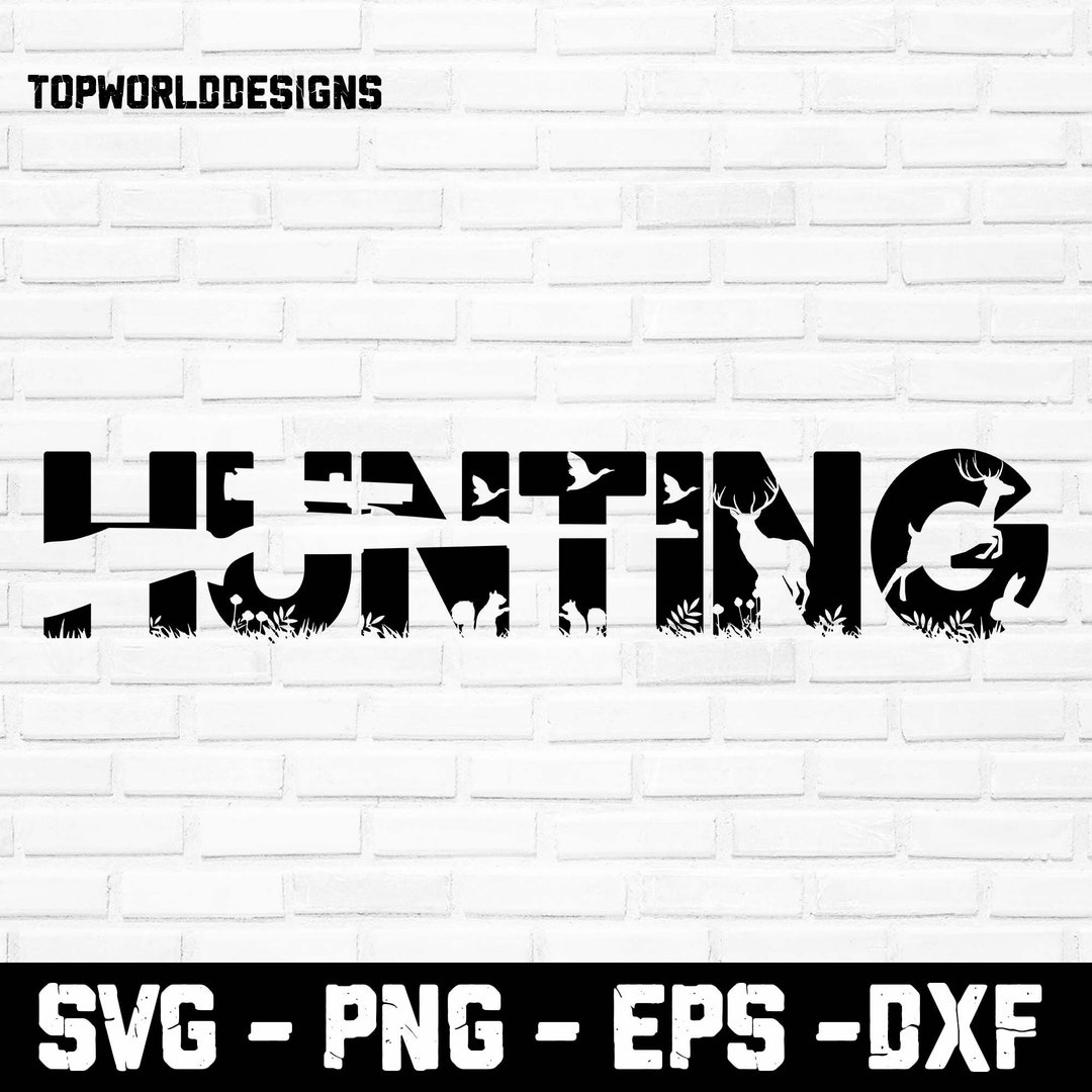 Hunting SVG, Deer Hunting Svg, Hunter Svg, Hunt Life Svg, Hunting ...