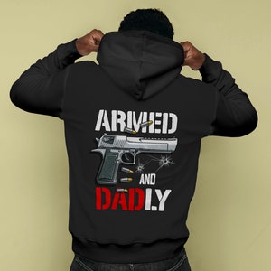 Armed and Dadly Png, Father's Day Png, Dad Joke Png, Gun Png, Dad Shirt ...