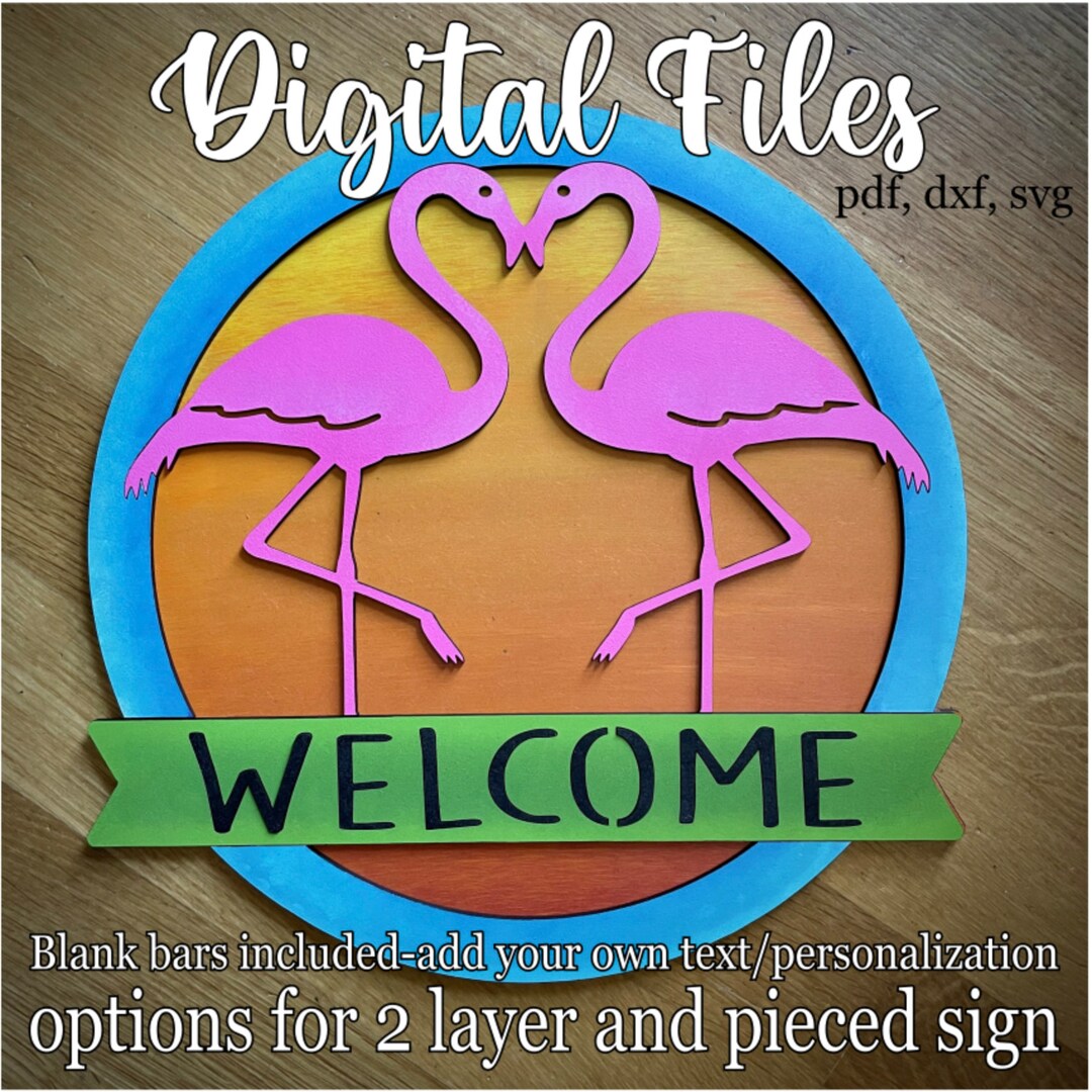 Flamingo Sign File SVG DXF PDF Laser Cut File Round Welcome Digital ...