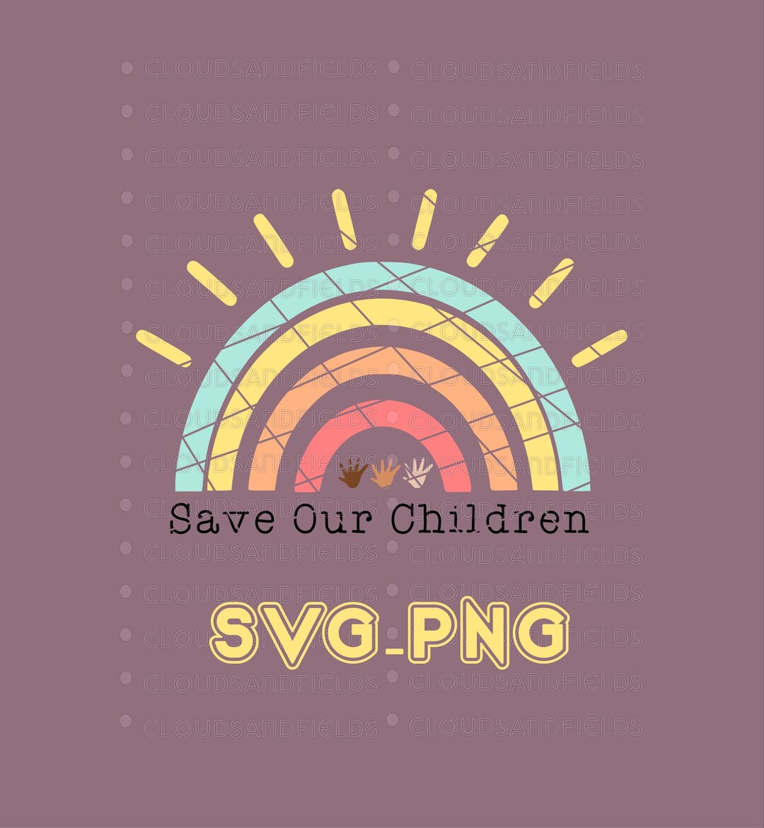 Save Our Children Svg Layered - Etsy